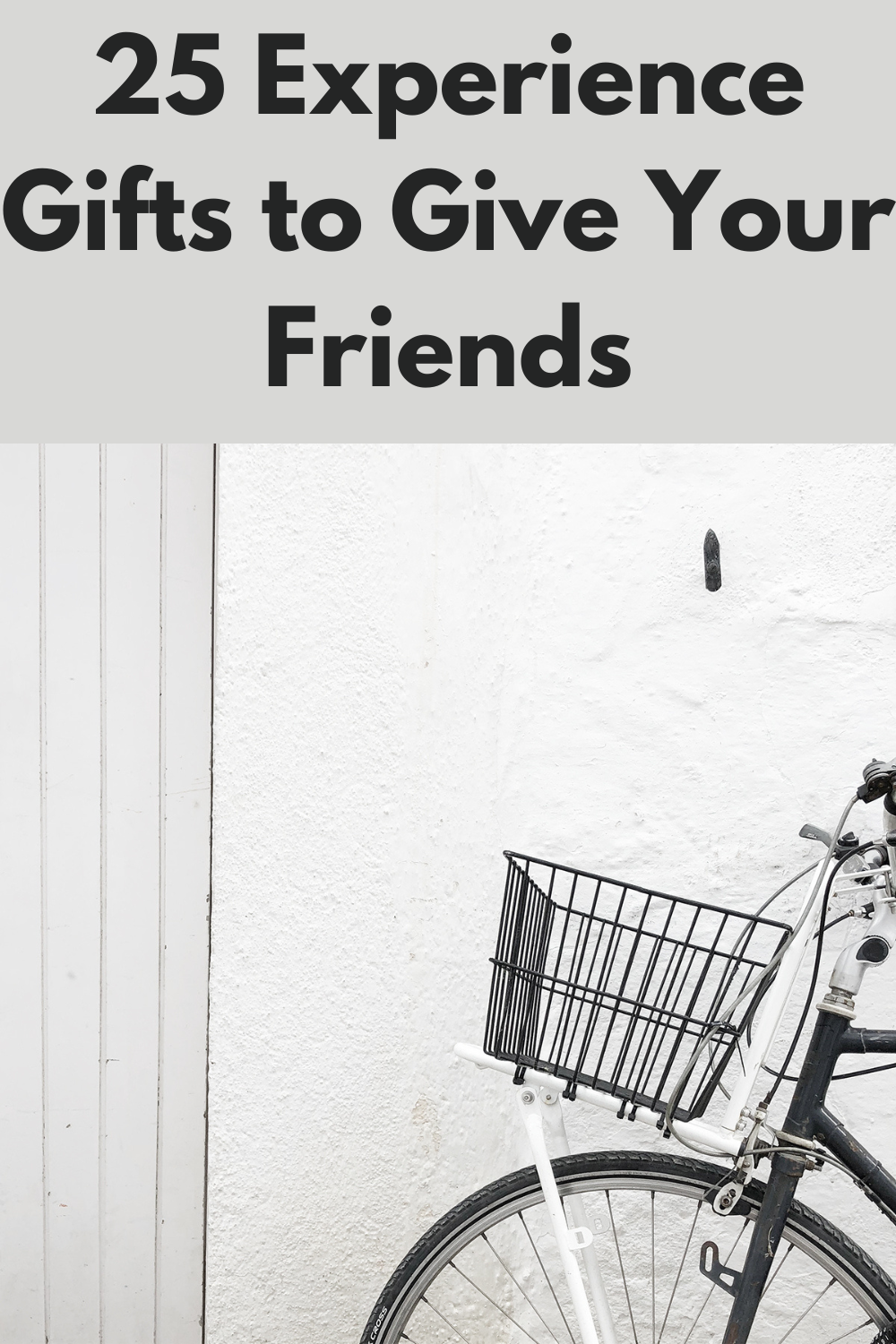 25 Experience Gifts to Give Your Friends