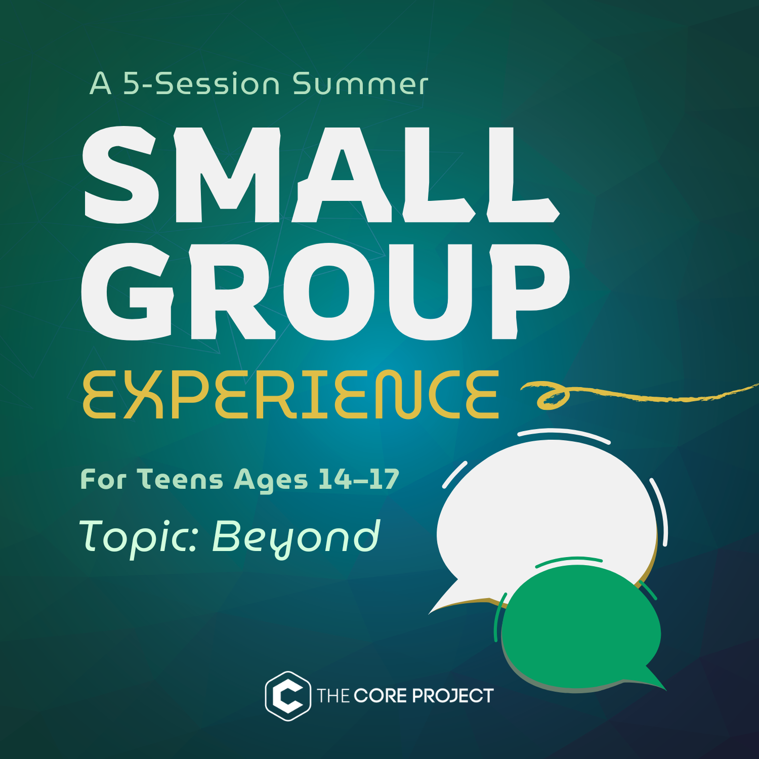 Beyond | Teen Small Group Experience — The Core Project | Middle and ...