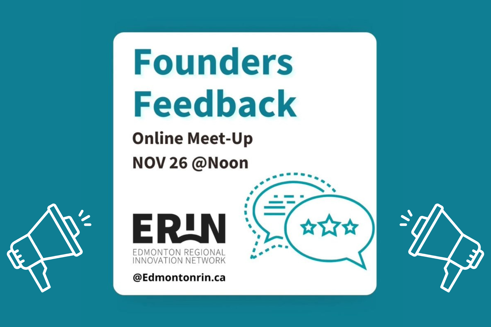 ERIN Founders Feedback - November 26! — Edmonton Regional Innovation ...