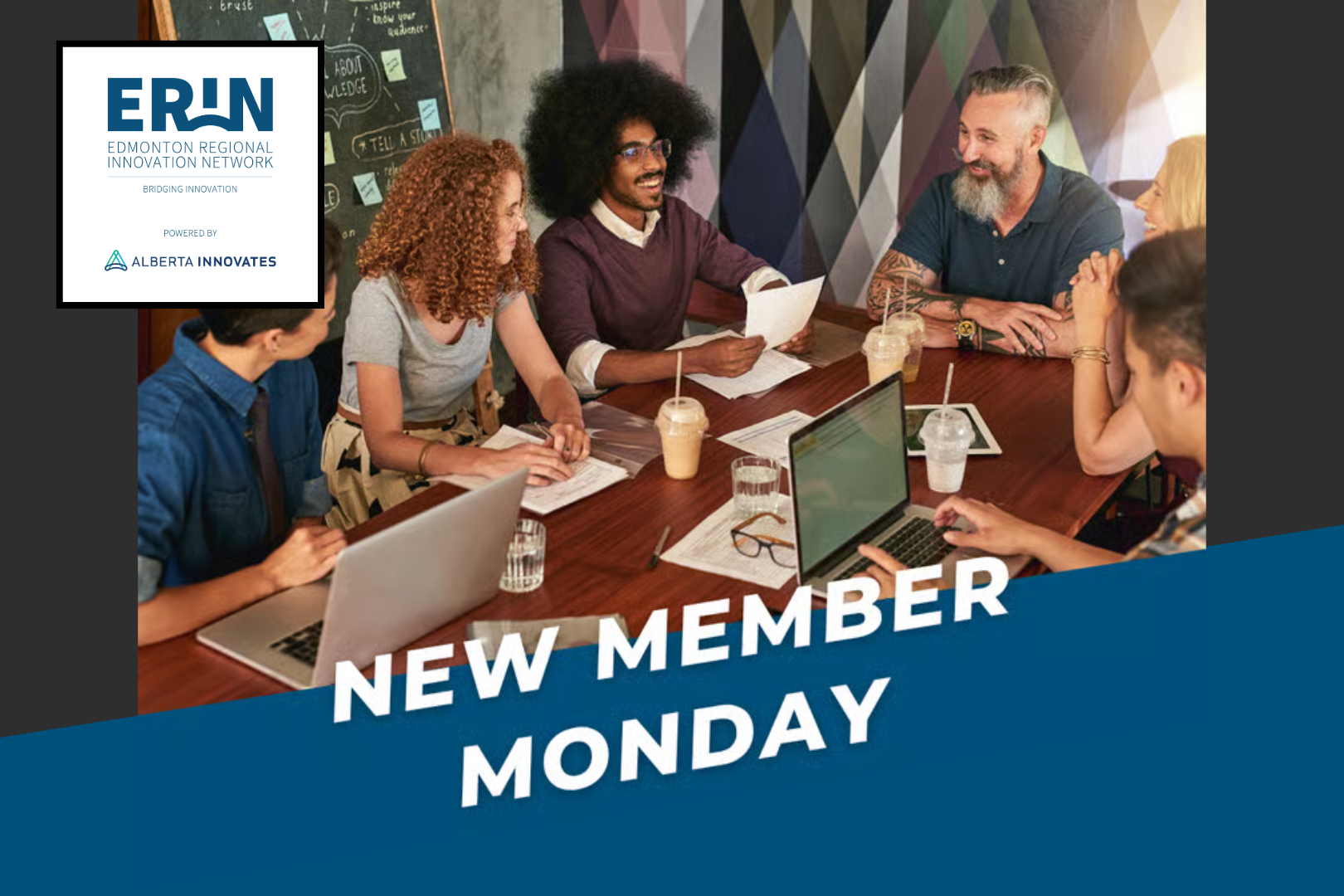 New to ERIN? Join us for New Member Mondays! — Edmonton Regional ...