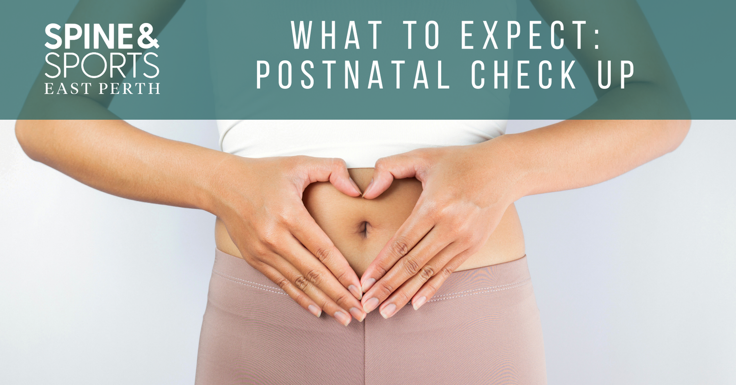Do I need a postnatal check-up? | Spine & Sports East Perth