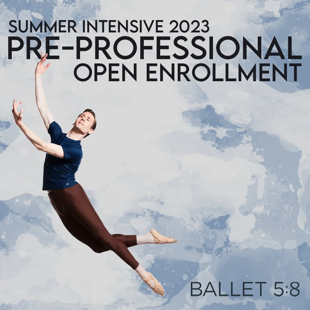 Summer Intensive | Ballet 5:8 — Ballet 5:8