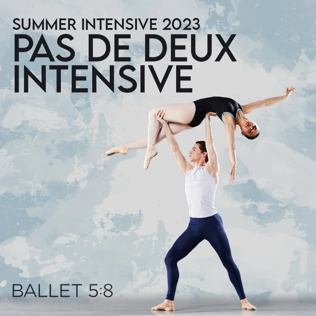 Summer Intensive | Ballet 5:8 — Ballet 5:8