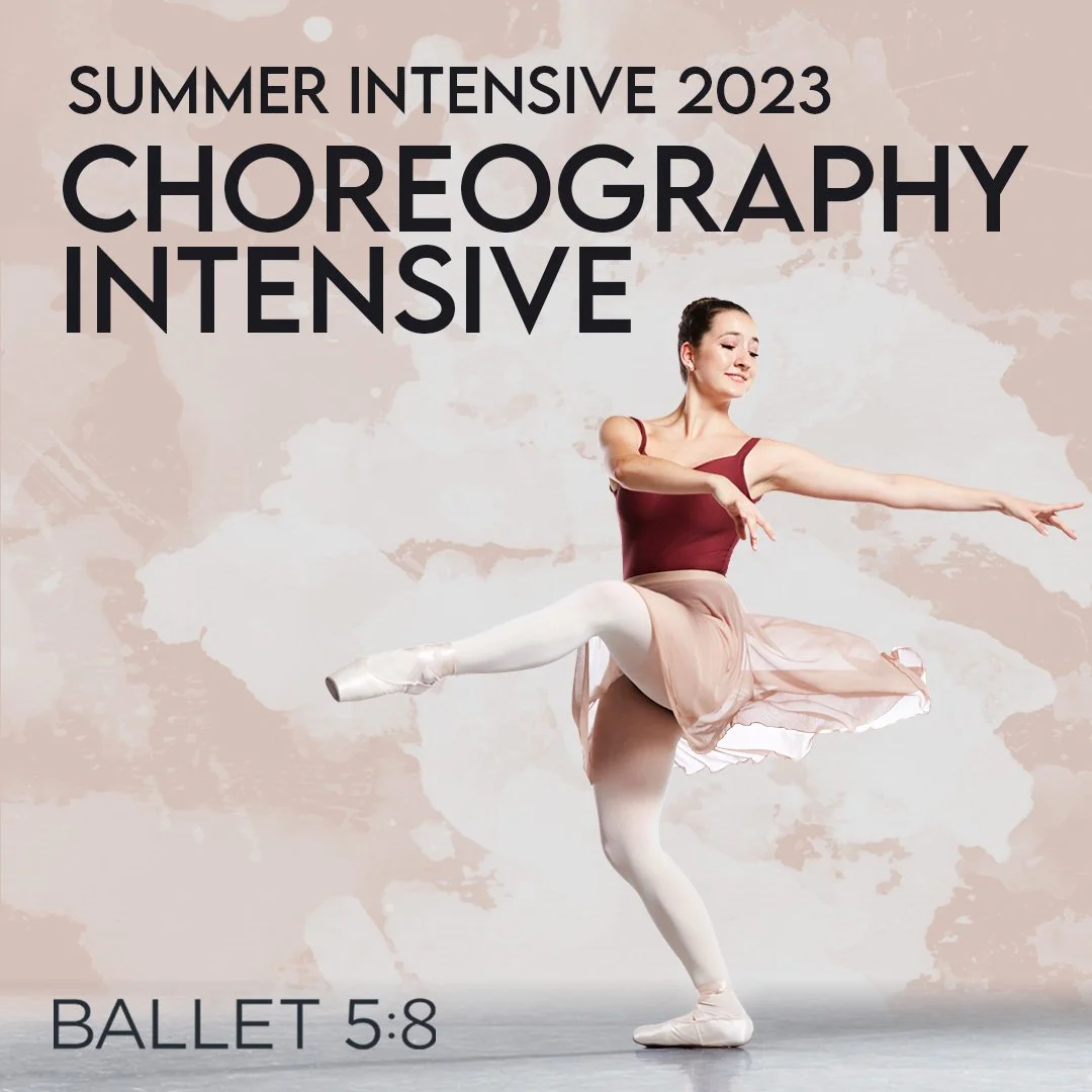 Summer Intensive | Ballet 5:8 — Ballet 5:8