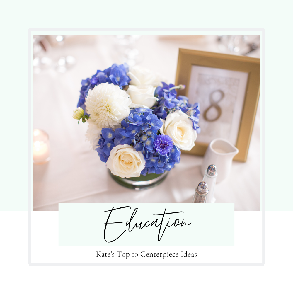 Kate’s Top 10 Centerpiece Ideas Blog — Portland and Seattle Luxury ...
