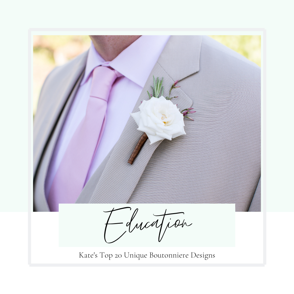 Kate’s Top 20 Unique Boutonniere Designs Blog — Luxury, High-End ...
