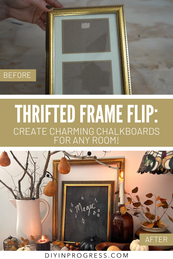 Thrifted Frame Flip: Create Charming Chalkboards for Any Room! — DIY in ...