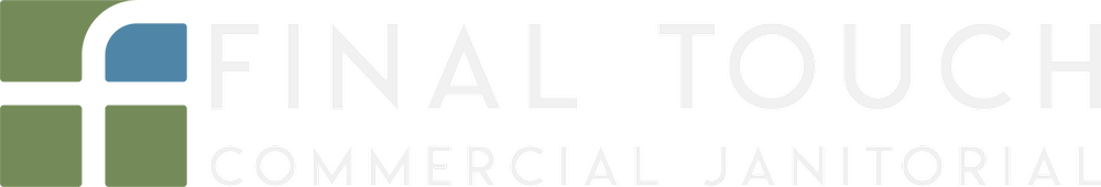 Contact Us — Final Touch Commercial Janitorial