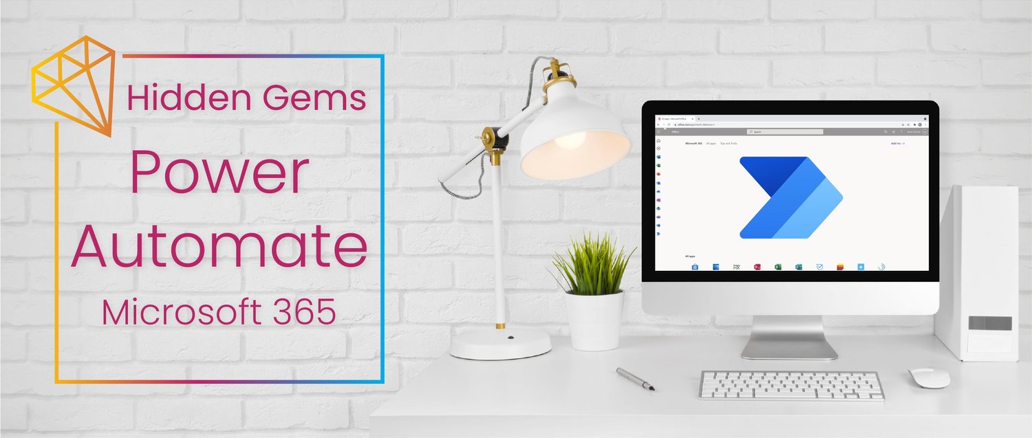 Hidden Gems of Microsoft 365 | Power Automate