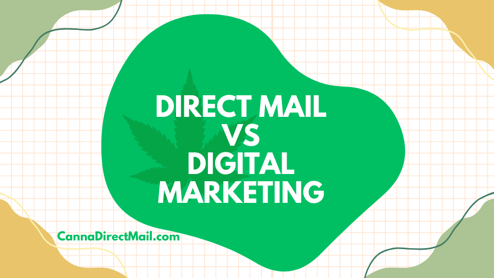 Direct Mail vs. Digital Marketing — Which One Wins? — Canna Direct Mail