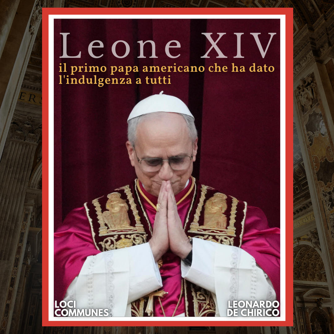 Leone XIV, il primo papa americano che ha dato l’indulgenza a tutti ...