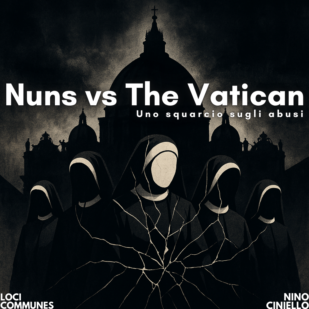 Nuns vs. The Vatican. Uno squarcio sugli abusi — Loci Communes