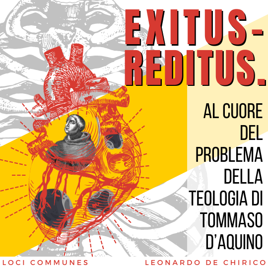 Exitus-reditus. Al cuore del problema della teologia di Tommaso d ...