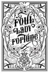 Foul Lady Fortune — Vera Drmanovski