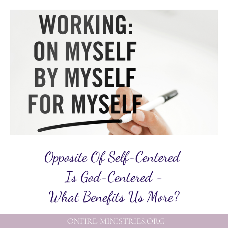 Christ Centered Vs Self Centered