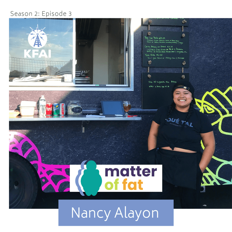 Nancy Alayon, Emotional Eating + Who Profits from PRIDE — Matter of Fat