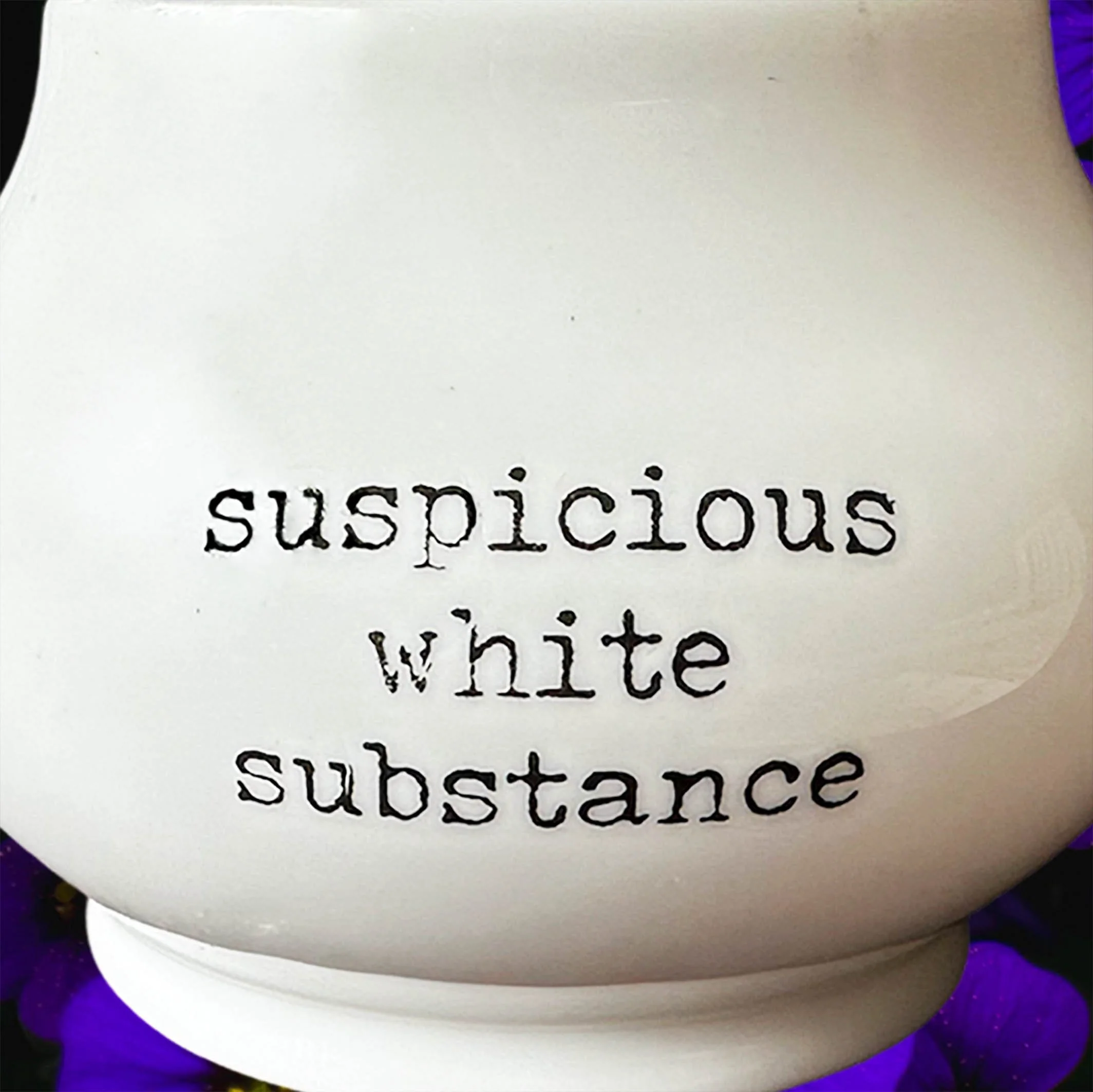 Suspicious White Substance, Funny Sassy Sugar Bowl — The Dandy Lion