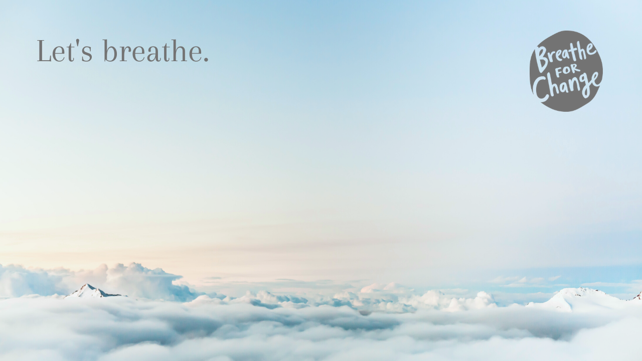 Breathe Wallpaper