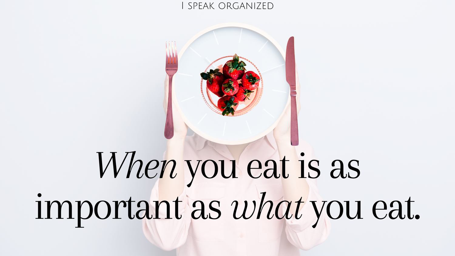 When You Eat is as Important as What You Eat | Meal Schedule for the ...