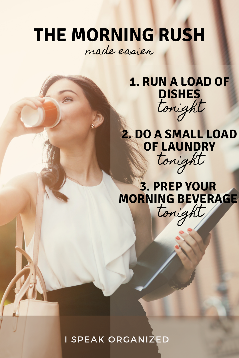 3 Night Routine Habits for a Better Morning — I Speak Organized