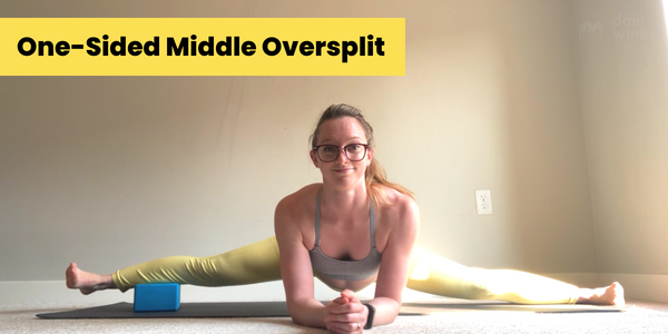 Middle Split Oversplits: A Primer on Technique — Dani Winks Flexibility