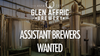 WE ARE HIRING: ASSISTANT BREWERS — Glen Affric Brewery