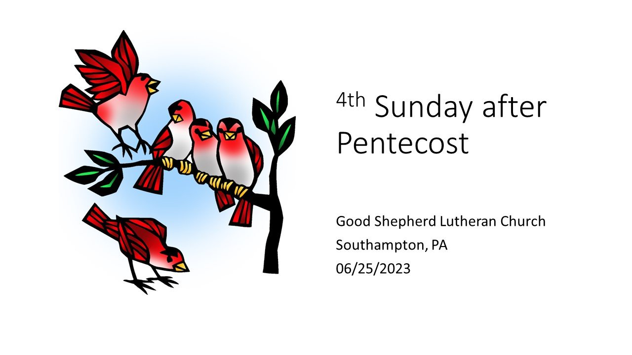 4th Sunday of Pentecost — Good Shepherd Lutheran Church