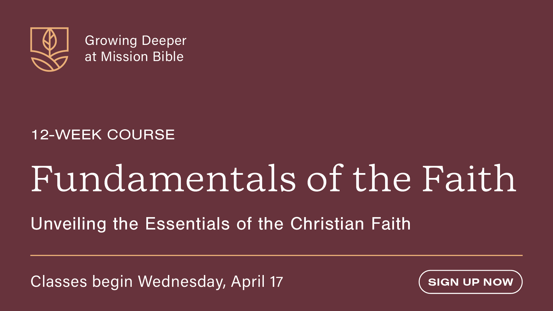 Fundamentals of the Faith (12 Weeks) — Mission Bible Church