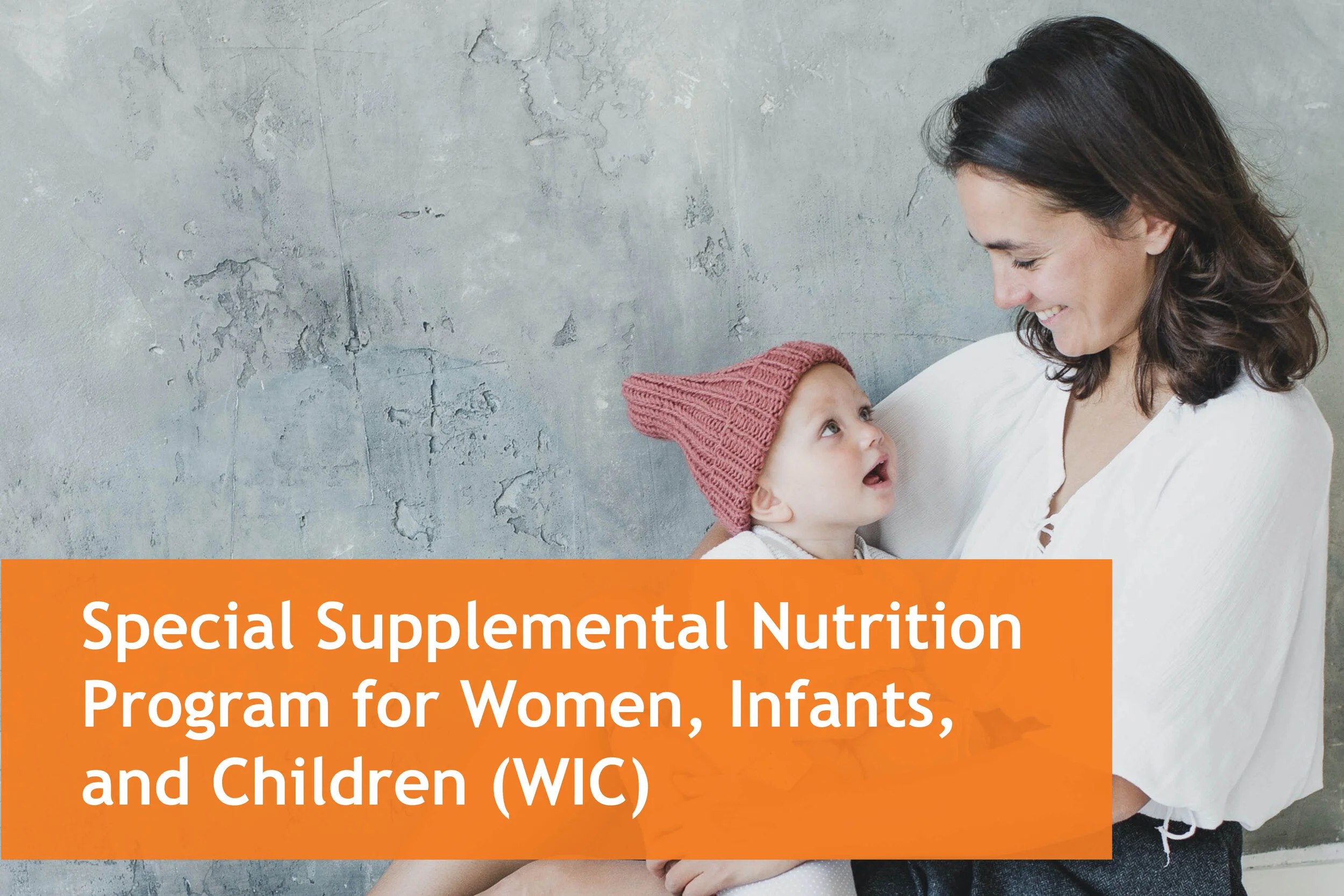 Nutrition Program for Women, Infants, and Children (WIC) — The Arc of ...