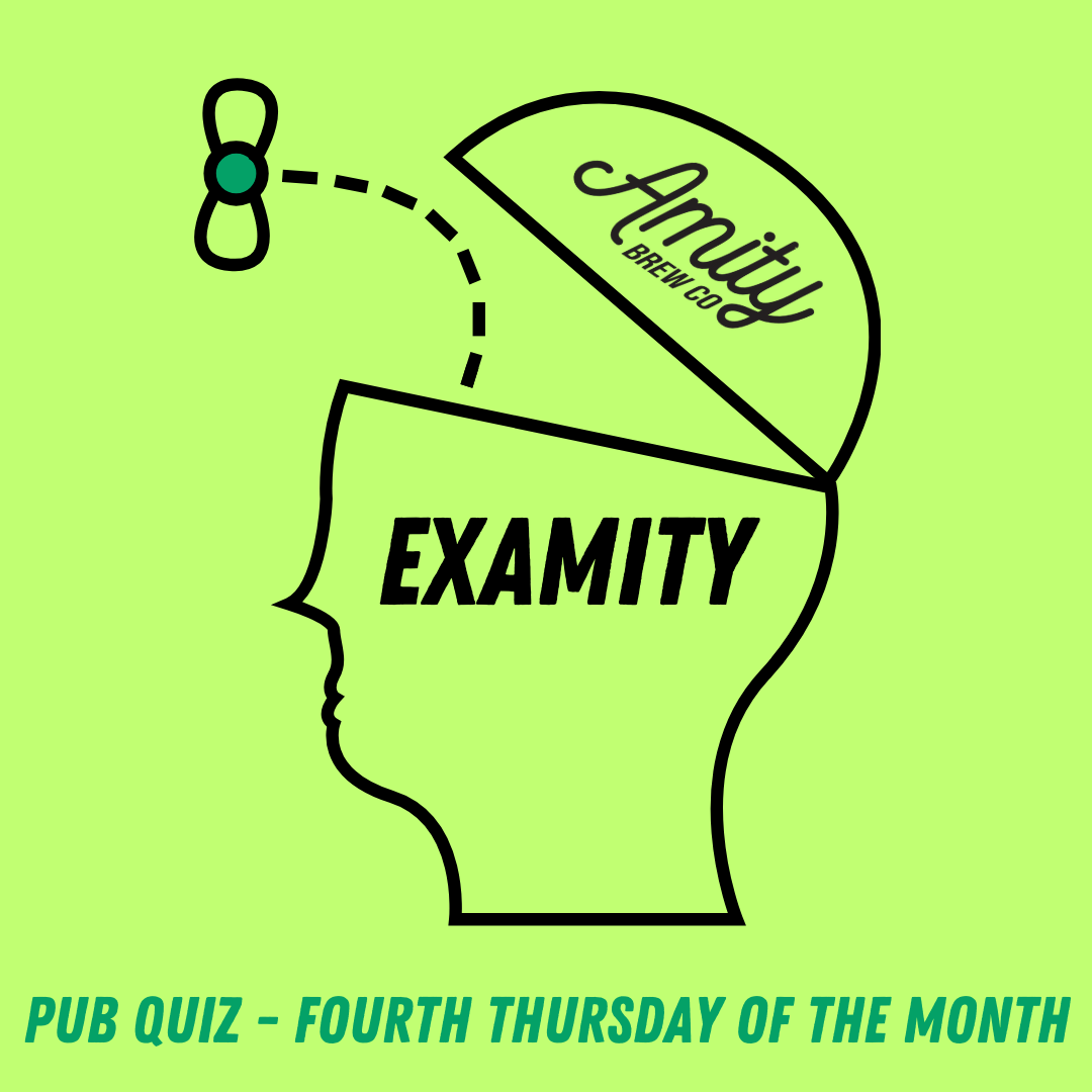 Examity Pub Quiz — Amity Brew Co