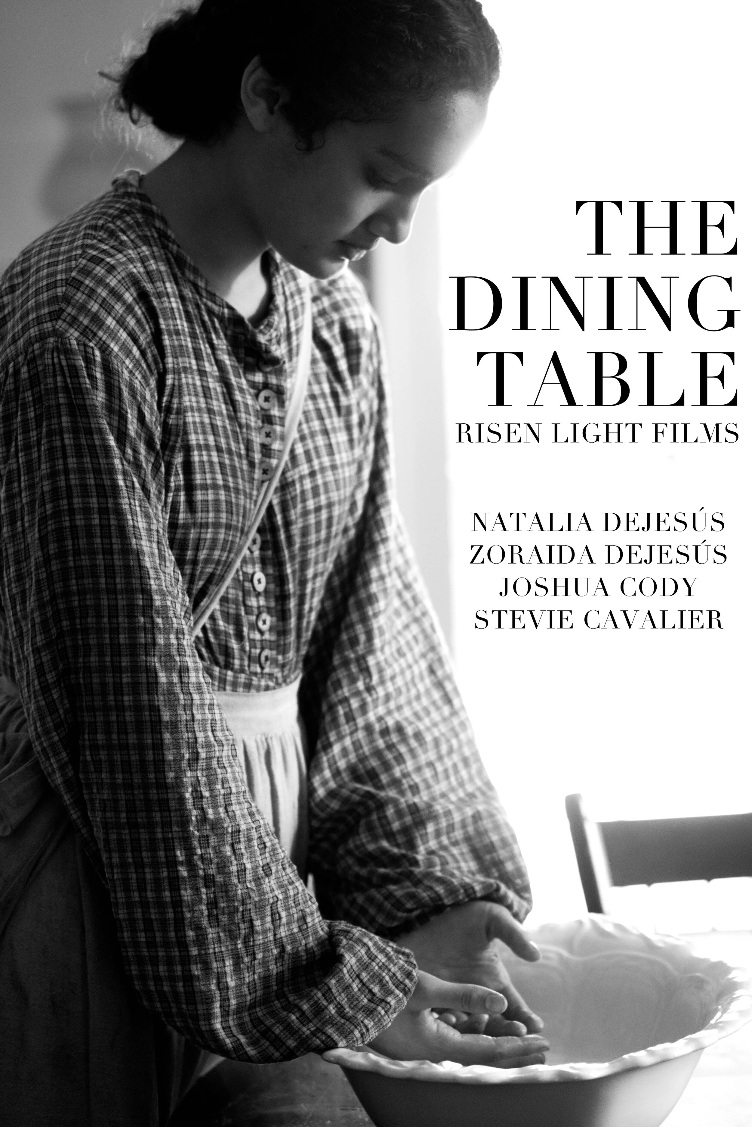 THE DINING TABLE — RISEN LIGHT FILMS
