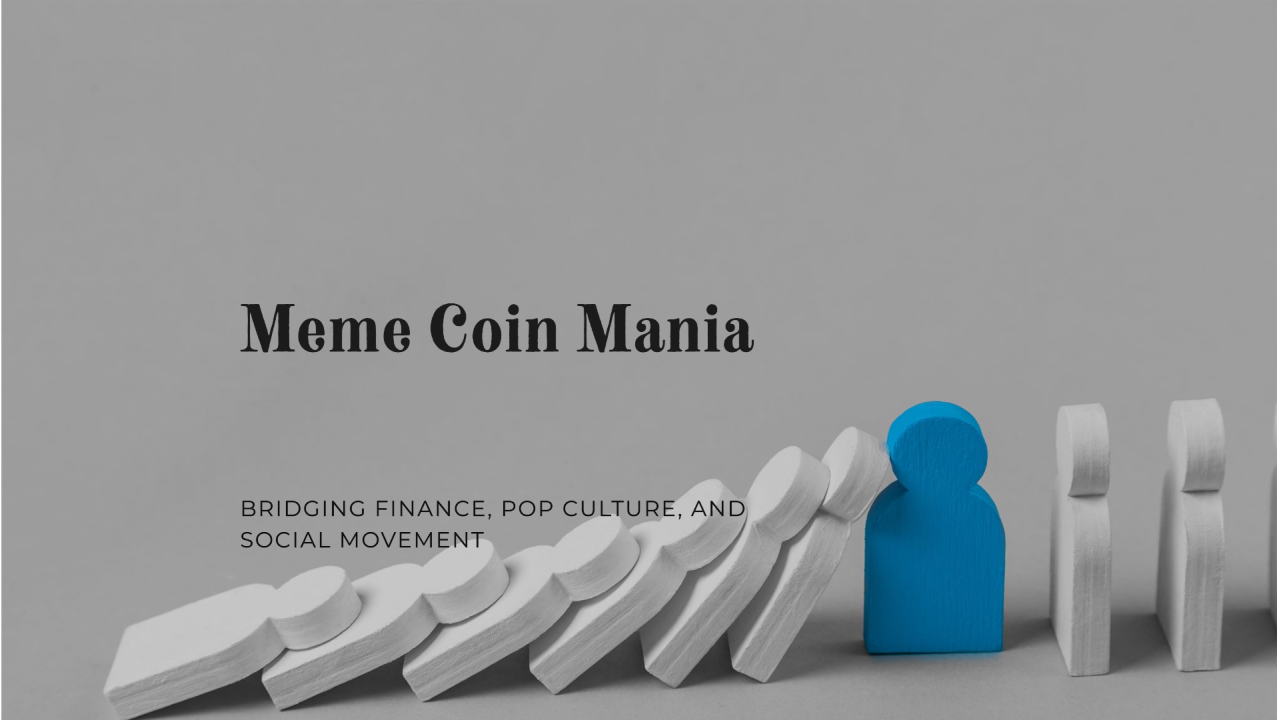 Bridging Finance, Pop Culture, and Social Movement: The Meme Coin ...