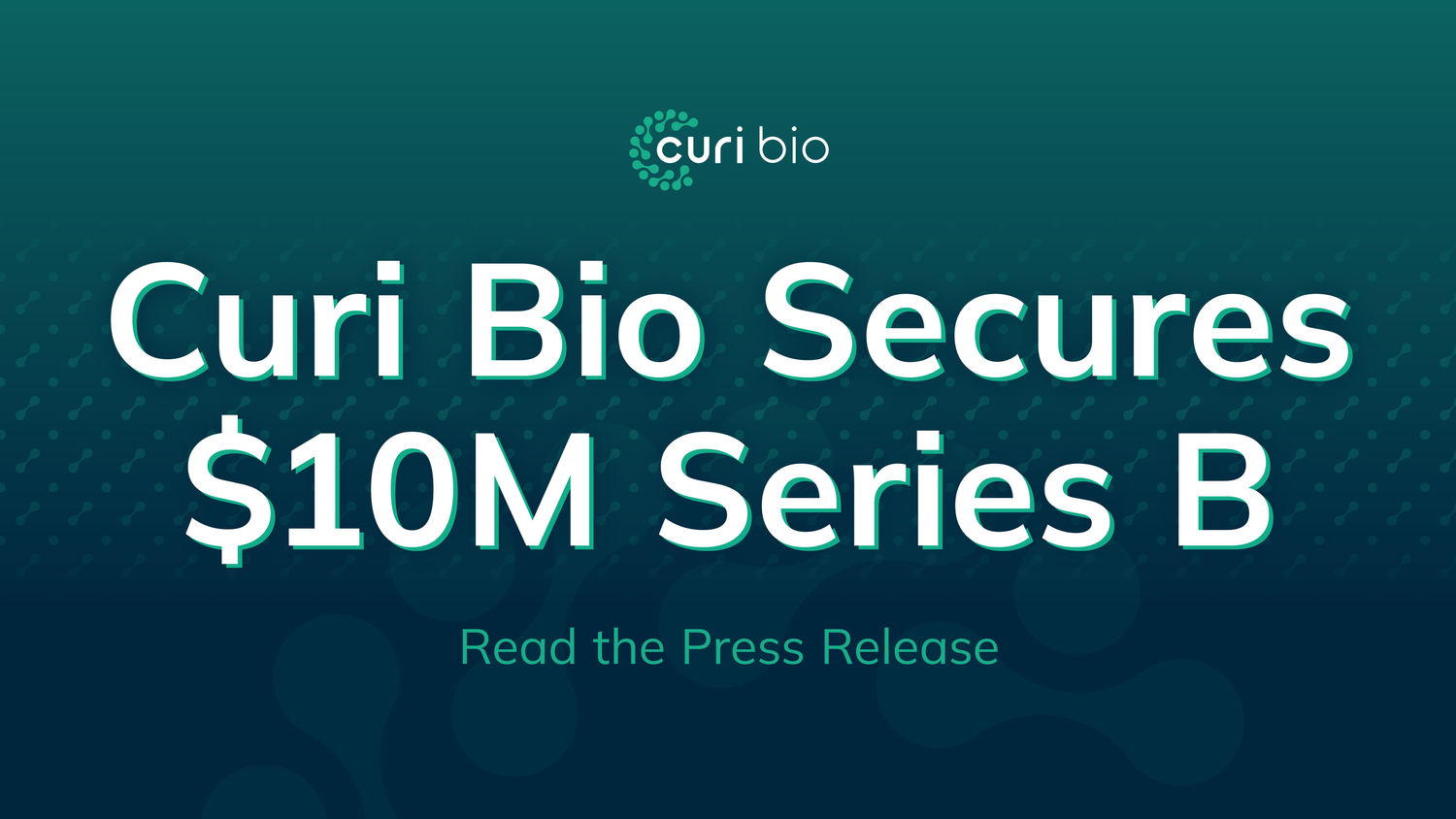 Curi Bio Secures $10M Series B to Scale Human-Relevant Preclinical Platforms and Advanced Data ...