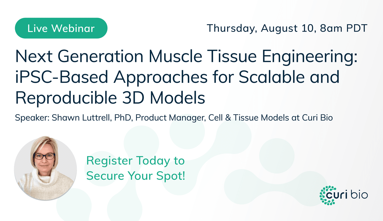 [Live Webinar] Next Generation Tissue Engineering: iPSC-Based Approaches for Scalable and ...