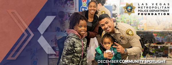 LVMPD Foundation - December Spotlight