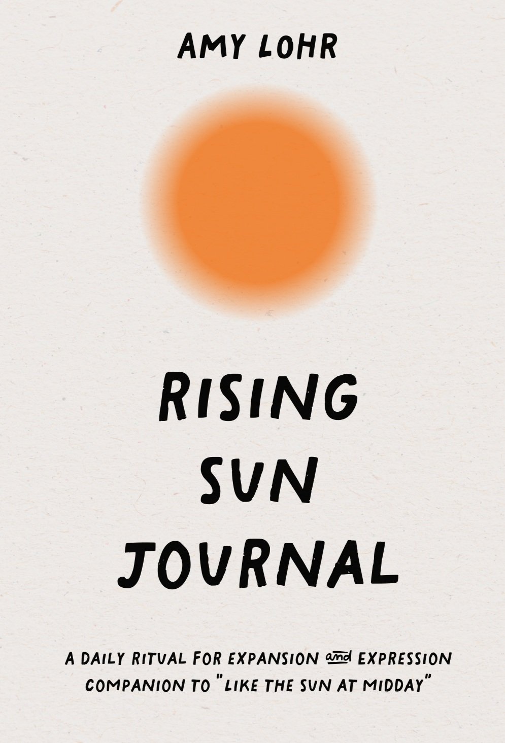 Like the Sun at Midday — Amy Lohr