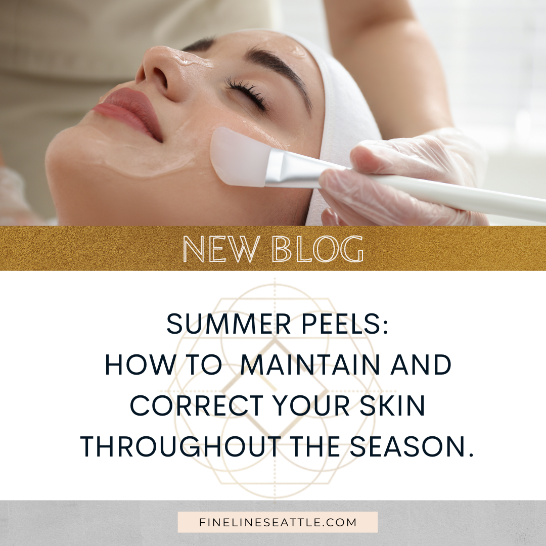 Summer Peels — Fine Line Seattle