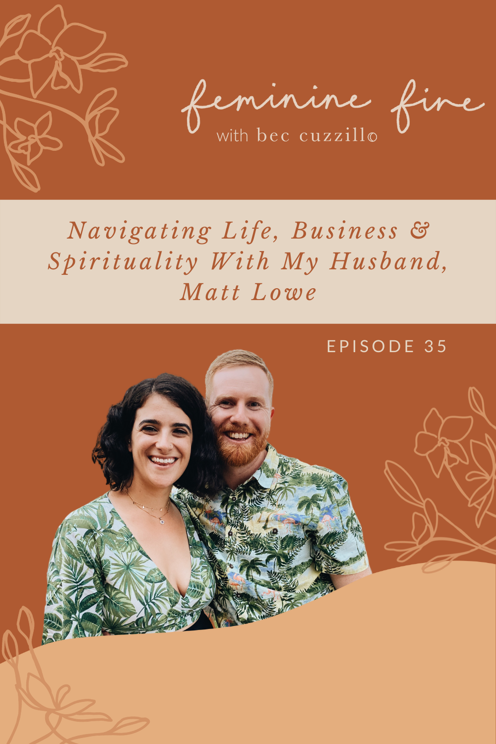 Navigating Life, Business & Spirituality With My Husband, Matt Lowe ...