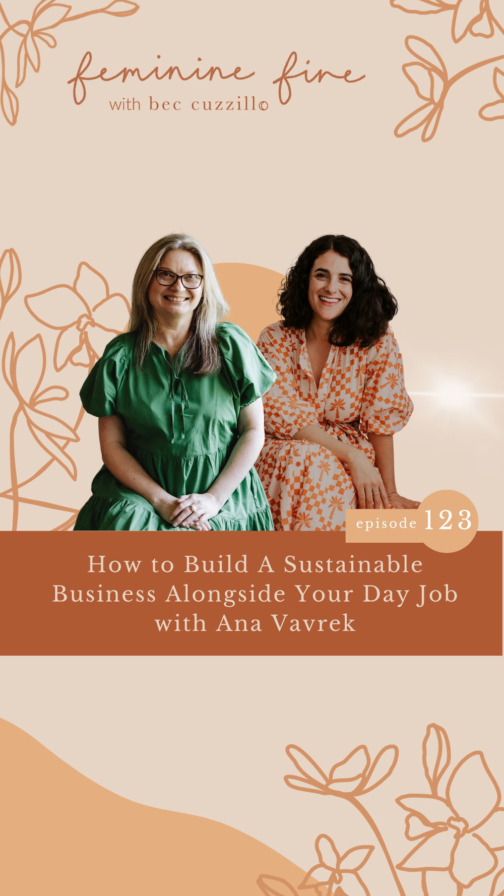 How to Build A Sustainable Business Alongside Your Day Job with Ana ...