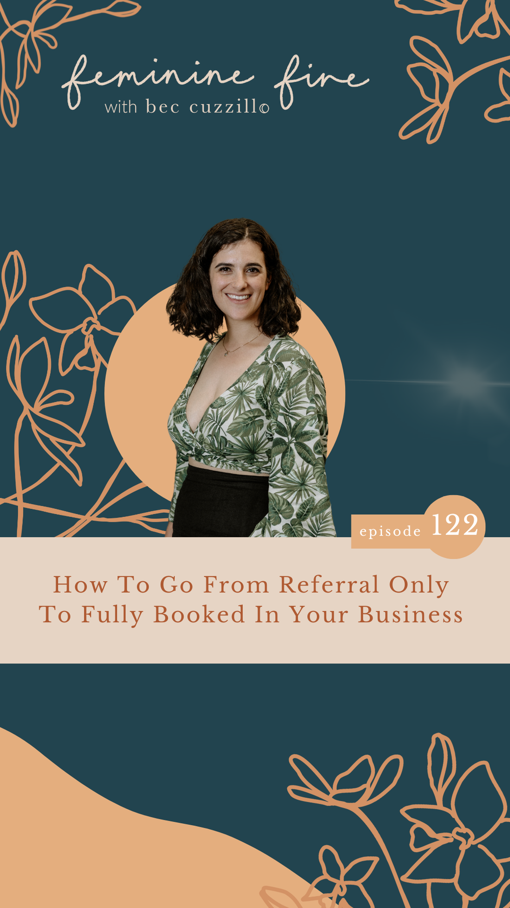 How To Go From Referral Only To Fully Booked In Your Business — Bec ...