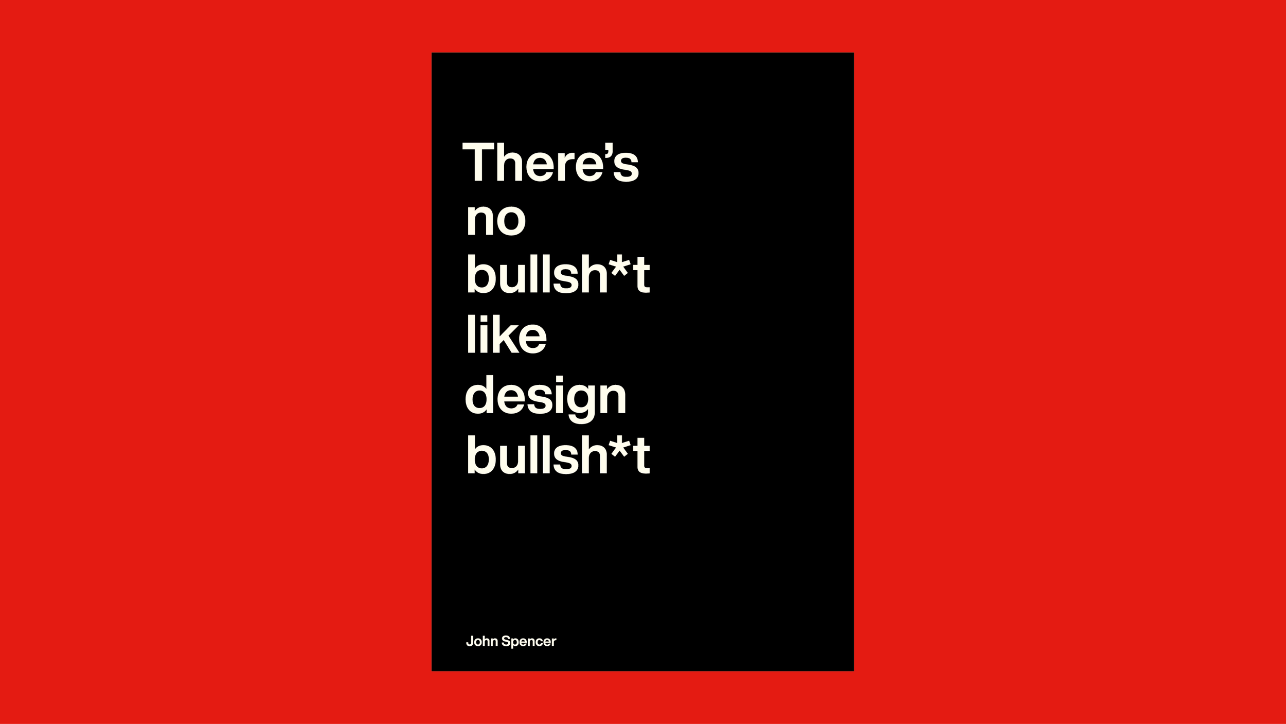 There’s No Bullsh*t Like Design Bullsh*t — Offthetopofmyhead