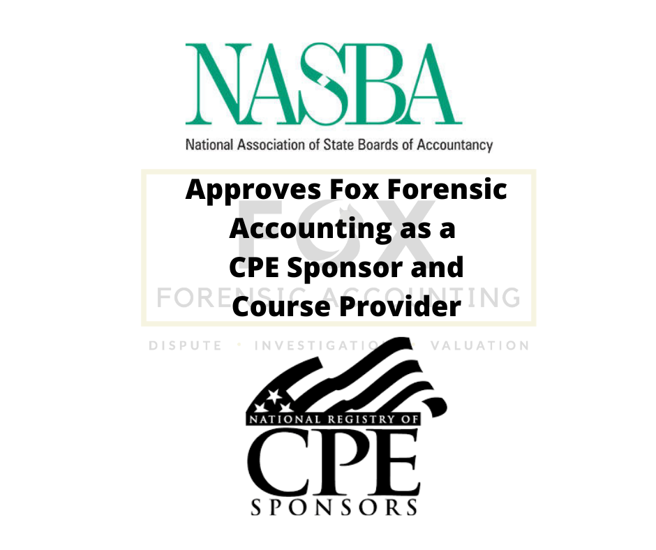 NASBA Approves Fox Forensic Accounting as a CPE Sponsor and Course ...