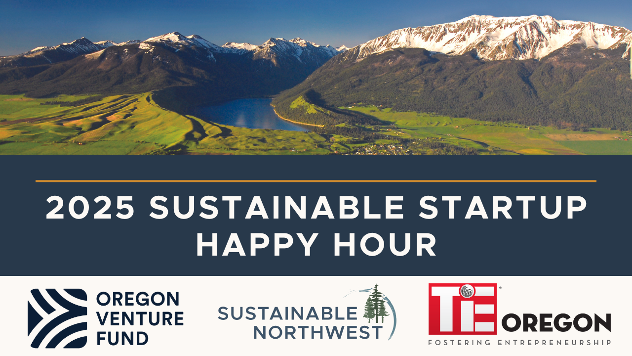 Sustainable Startup Happy Hour — Sustainable Northwest