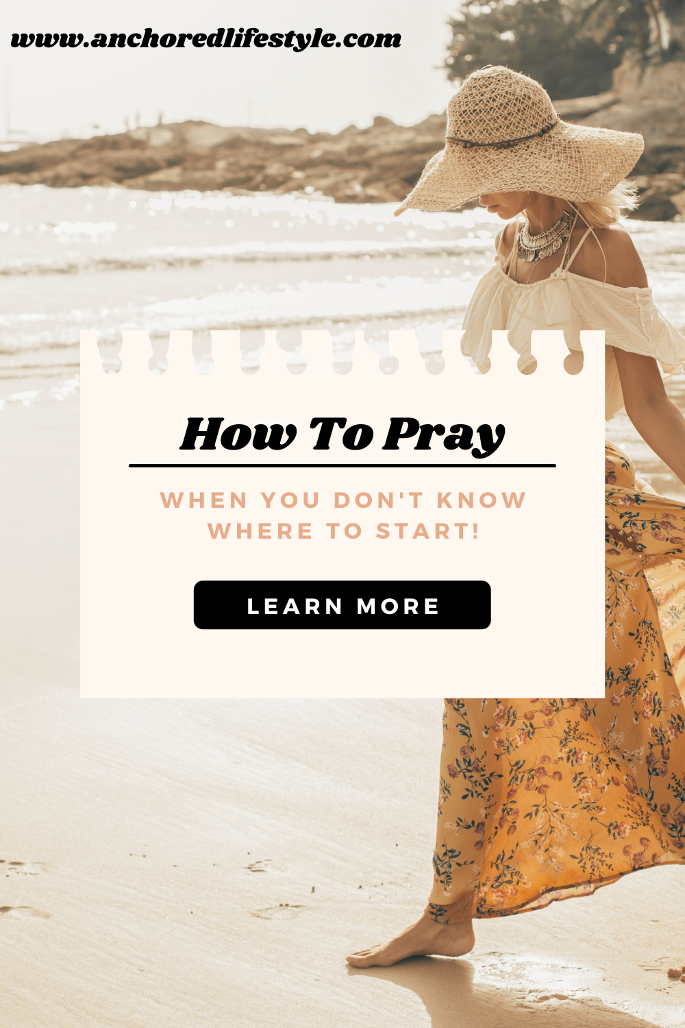 How To Pray More Effectively — AnchoredLifestyle