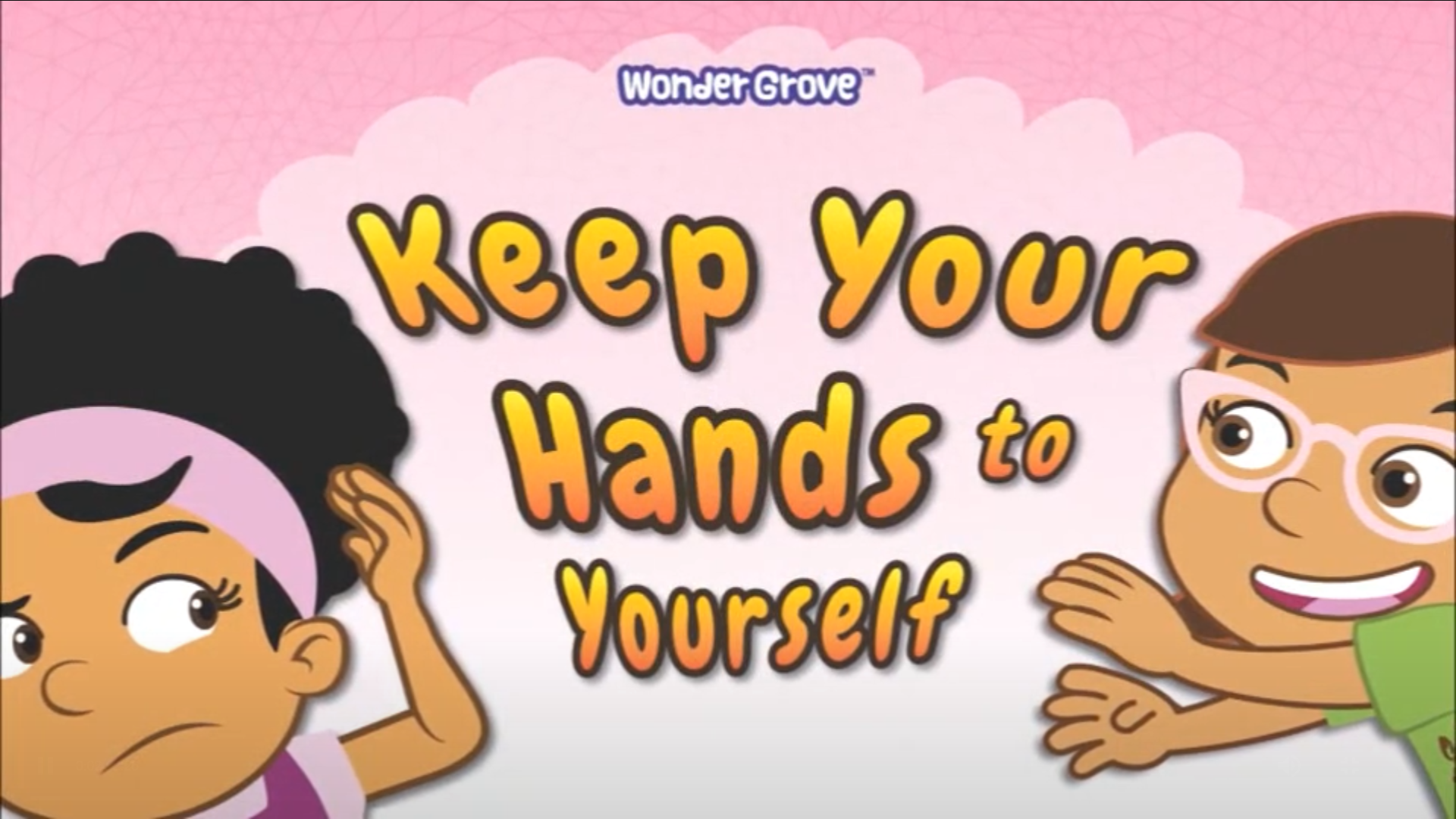 Keep Your Hands to Yourself — WonderGrove SOAR