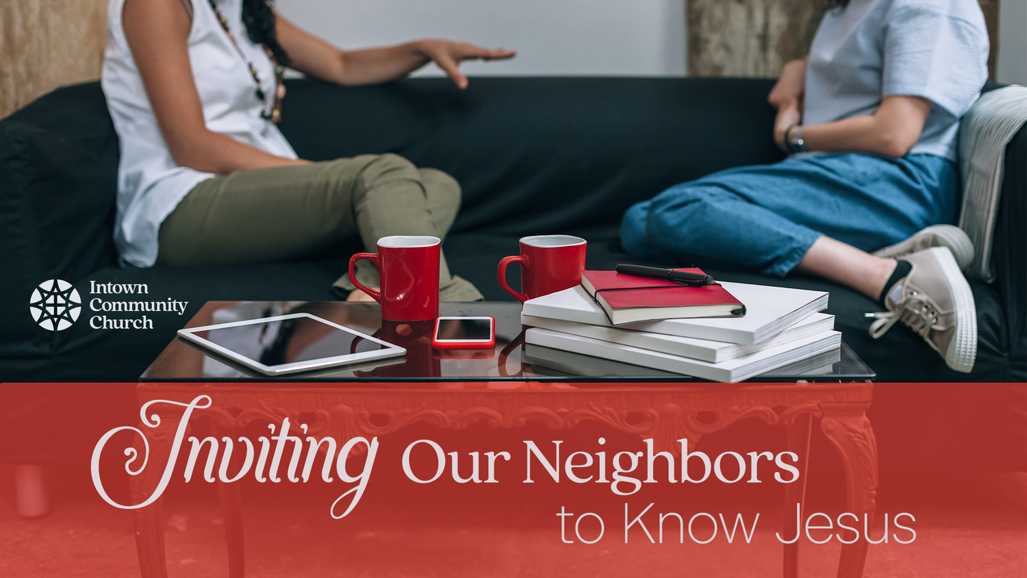 Sermon Series — Intown Community Church