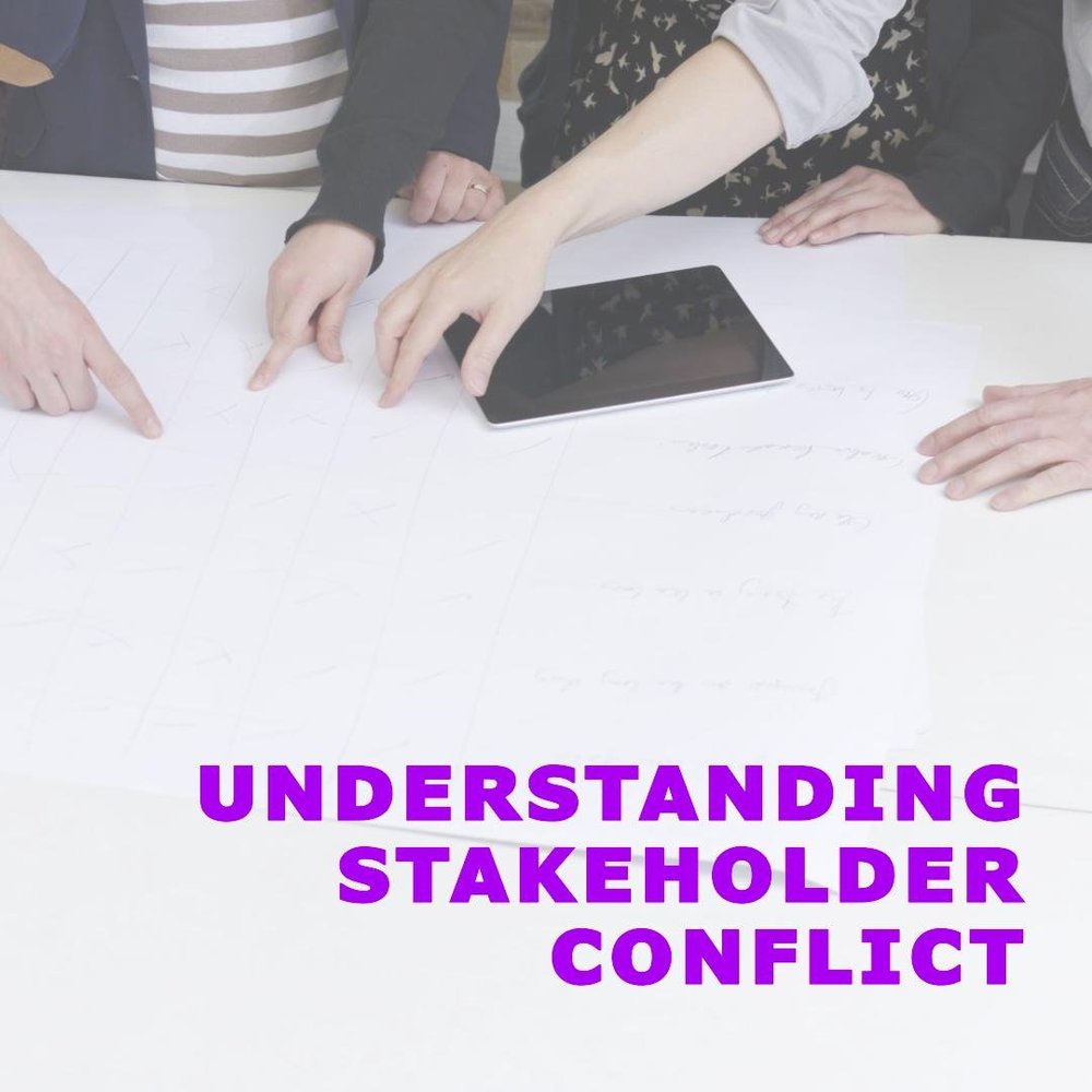 Managing Stakeholder Conflict: A Pathway to Shared Outcomes and ...