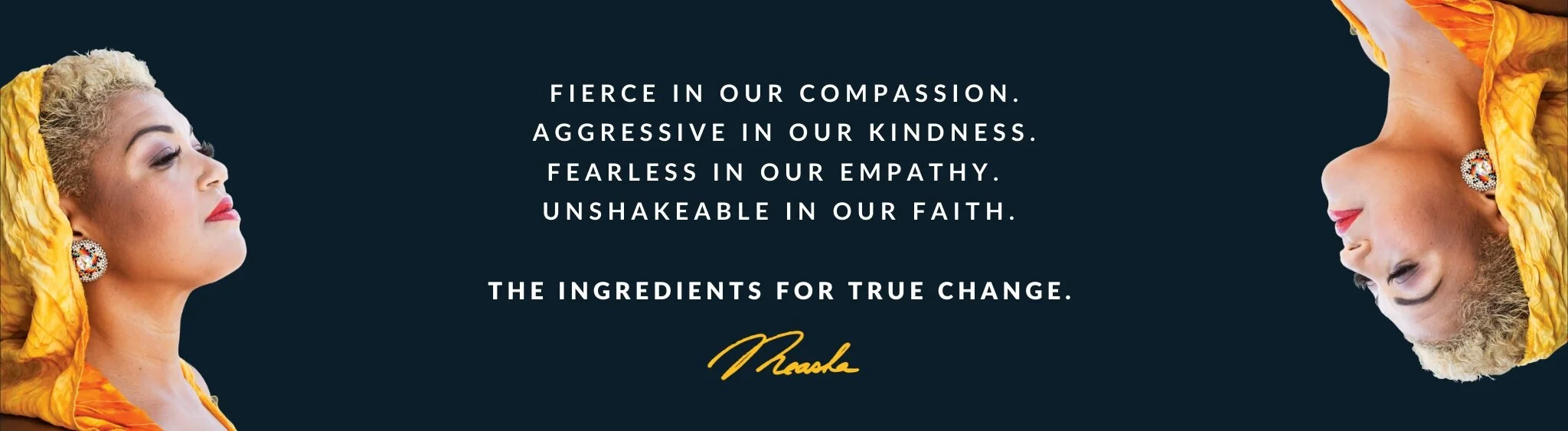 AGGRESSIVE KINDNESS X FEARLESS EMPATHY :: MY MESSAGE TO YOU — Measha ...