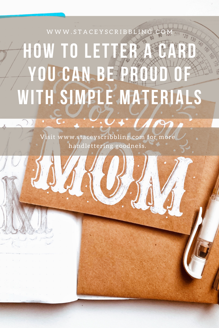 How to Letter A Card You Can Be Proud Of With Simple Materials — Stacey ...