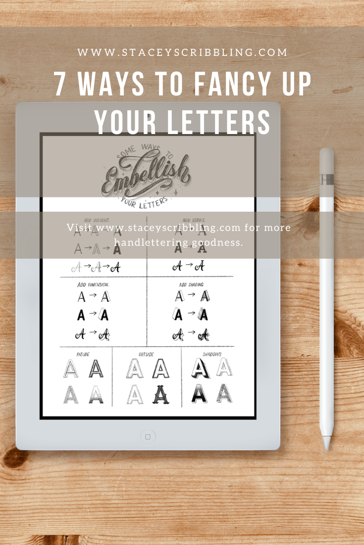 Free Downloadable : 7 Ways to Fancy Up Your Lettering — Stacey ...